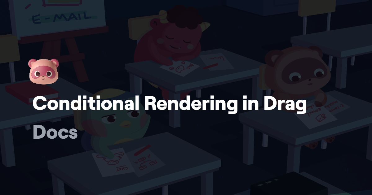 Conditional Rendering in Drag & Drop Editor | Bento Conditional Rendering in Drag & Drop Editor | Bento